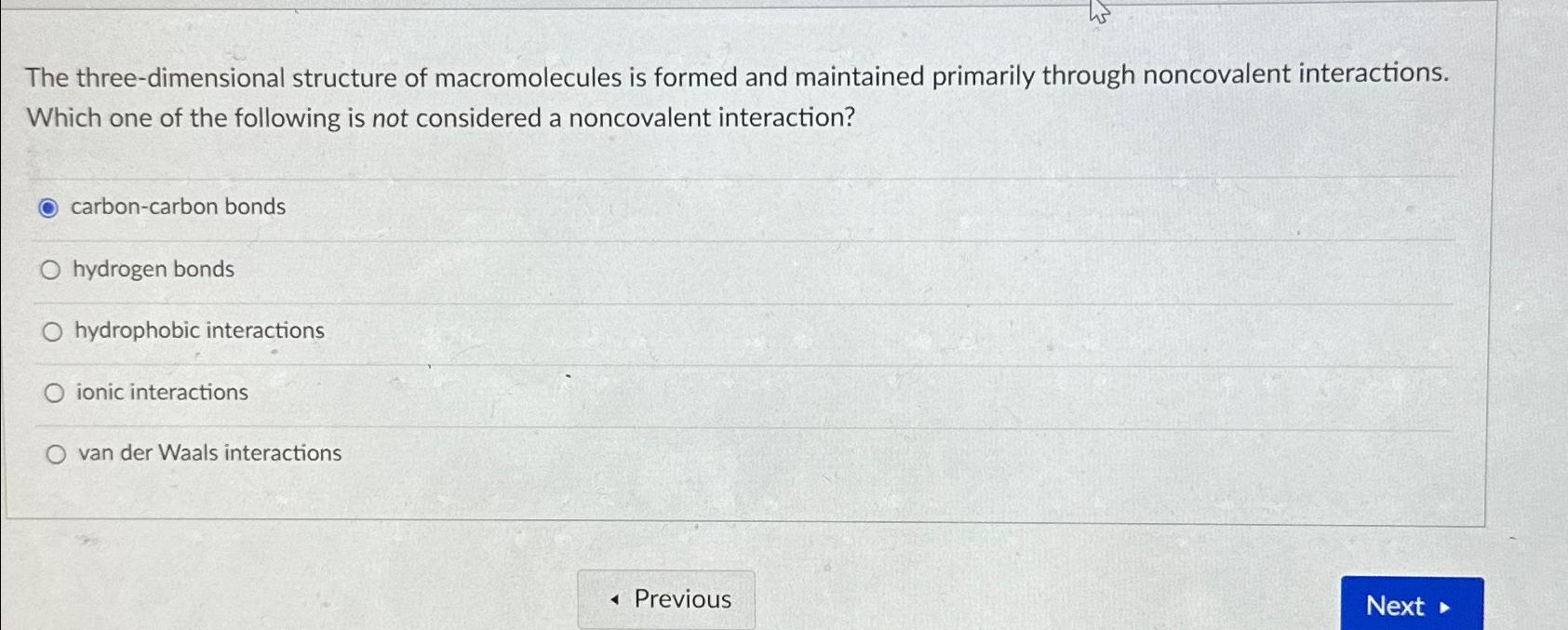 Solved The three-dimensional structure of macromolecules is | Chegg.com