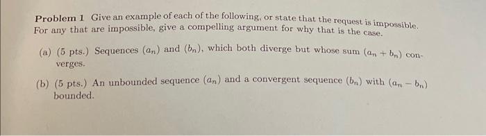 Solved Problem 1 Give an example of each of the following, | Chegg.com