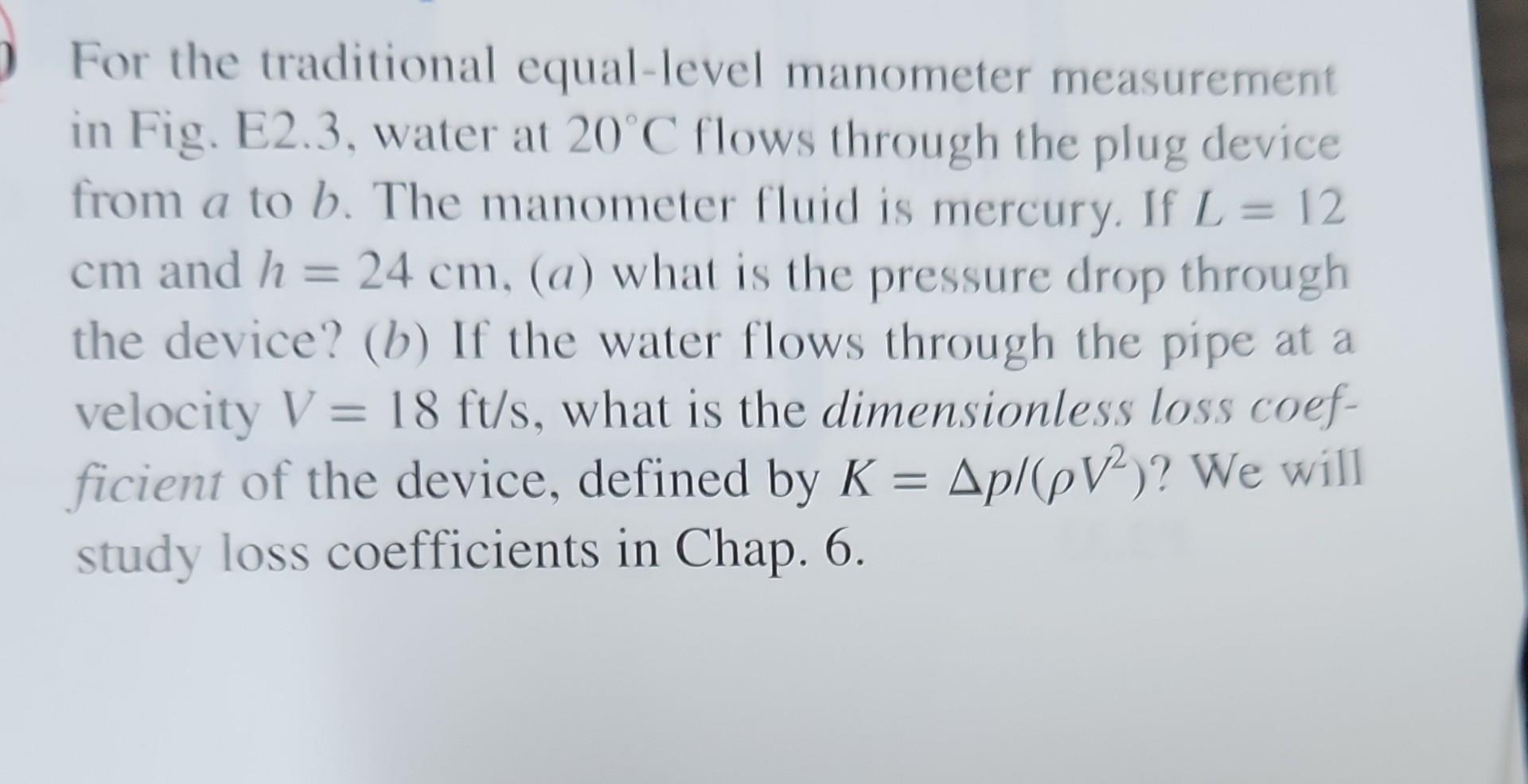 Solved For the traditional equal-level manometer measurement | Chegg.com