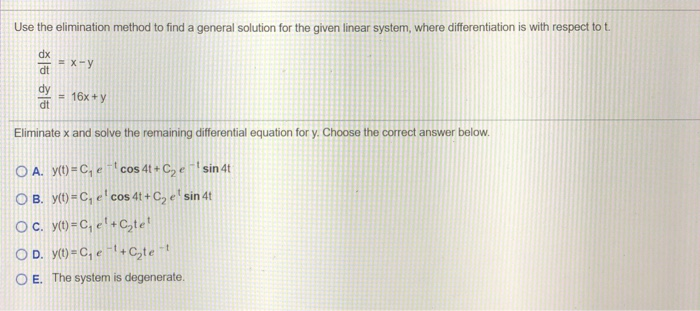 Solved Use the elimination method to find a general solution | Chegg.com