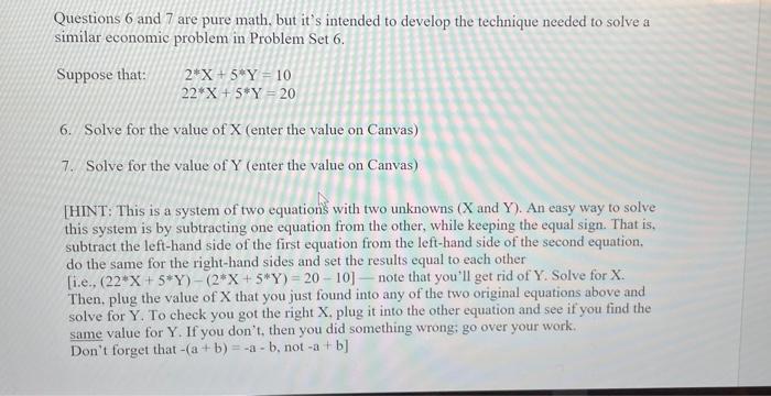 Solved Questions 6 and 7 are pure math, but it's intended to | Chegg.com