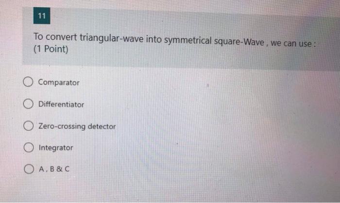 Solved 11 To convert triangular-wave into symmetrical | Chegg.com