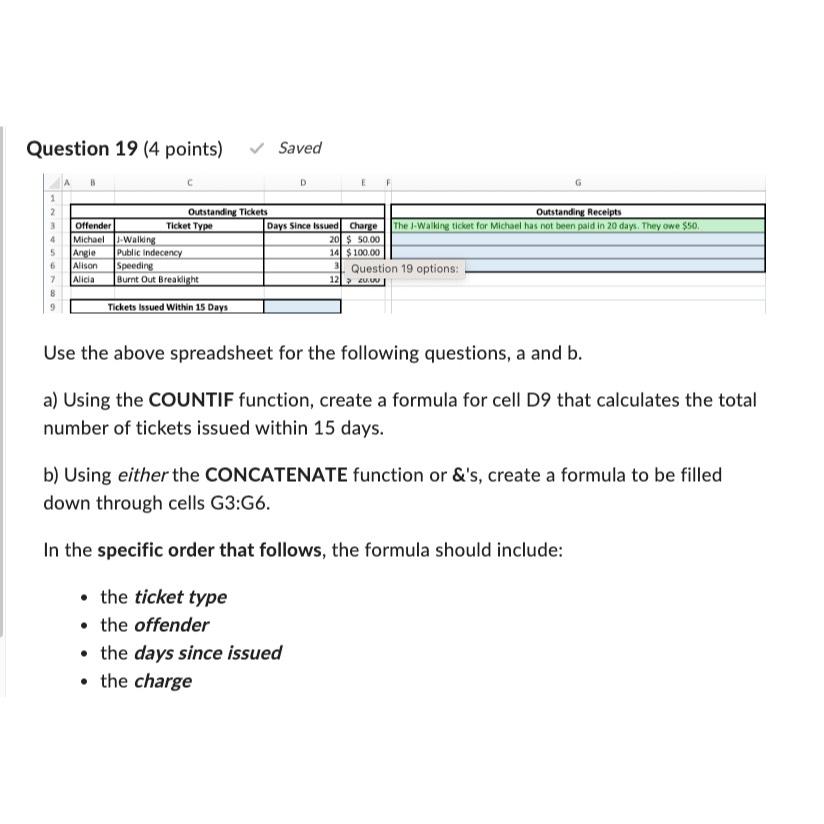 Solved Question 19 (4 ﻿points)SavedUse the above spreadsheet | Chegg.com