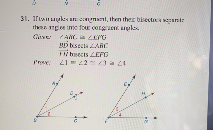Solved D N с 31. If two angles are congruent, then their | Chegg.com