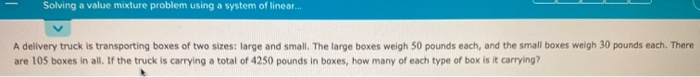 Solved Solving a value mixture problem using a system of | Chegg.com