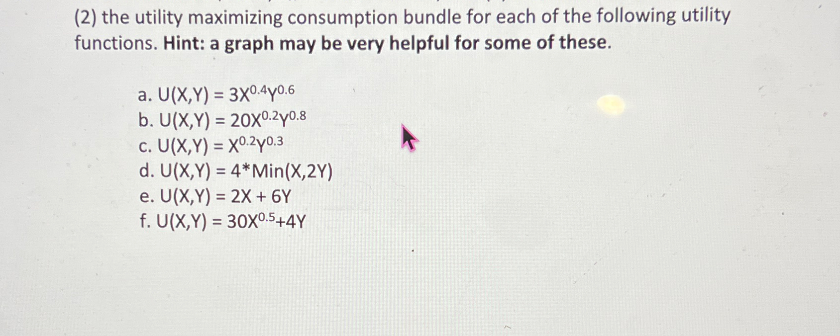 Solved (2) ﻿the utility maximizing consumption bundle for | Chegg.com