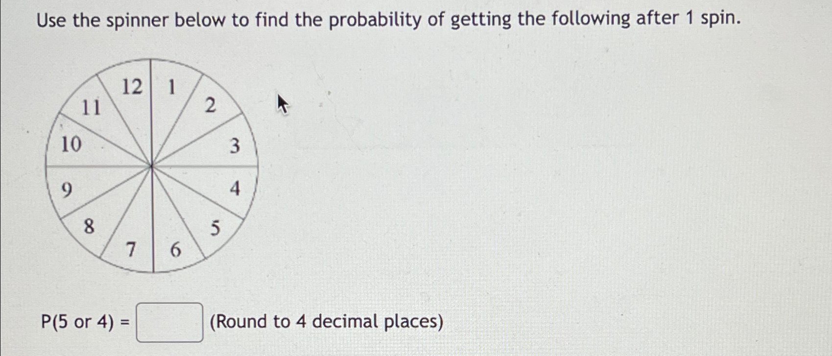 Solved Use the spinner below to find the probability of | Chegg.com