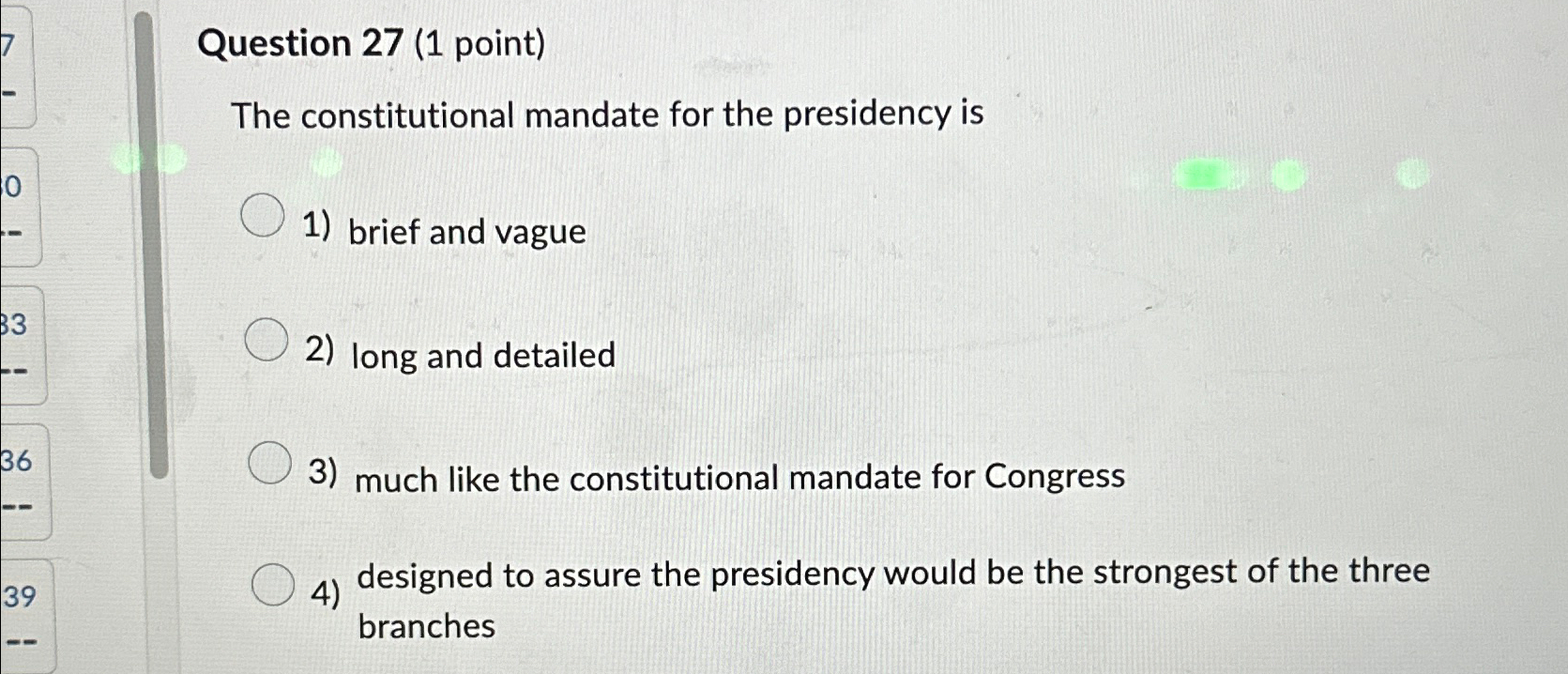 Solved Question 27 (1 ﻿point)The constitutional mandate for | Chegg.com