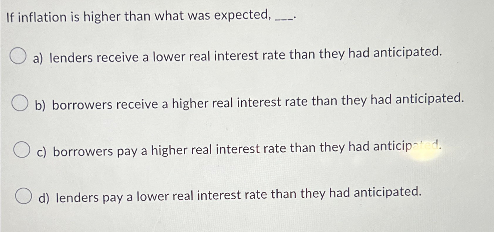 Solved If inflation is higher than what was expected,a) | Chegg.com