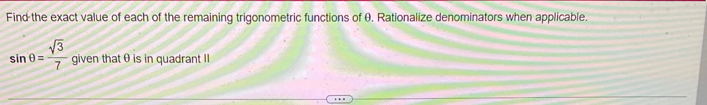 Solved Find the exact value of each of the remaining | Chegg.com