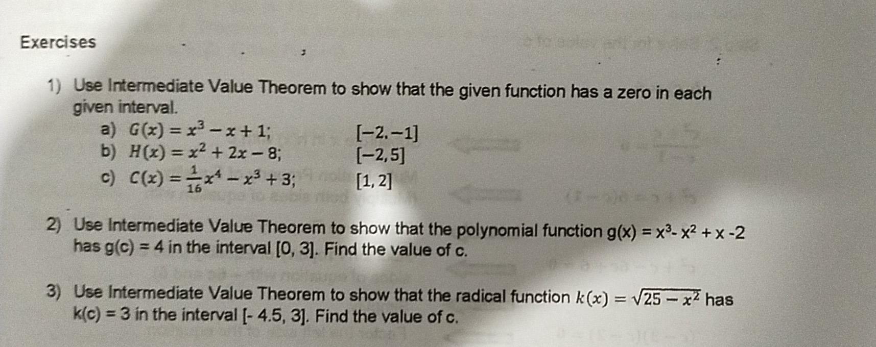 Solved Exercises 1) Use Intermediate Value Theorem to show | Chegg.com