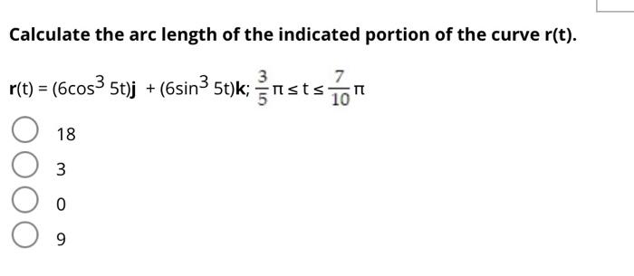Solved Calculate the arc length of the indicated portion of | Chegg.com