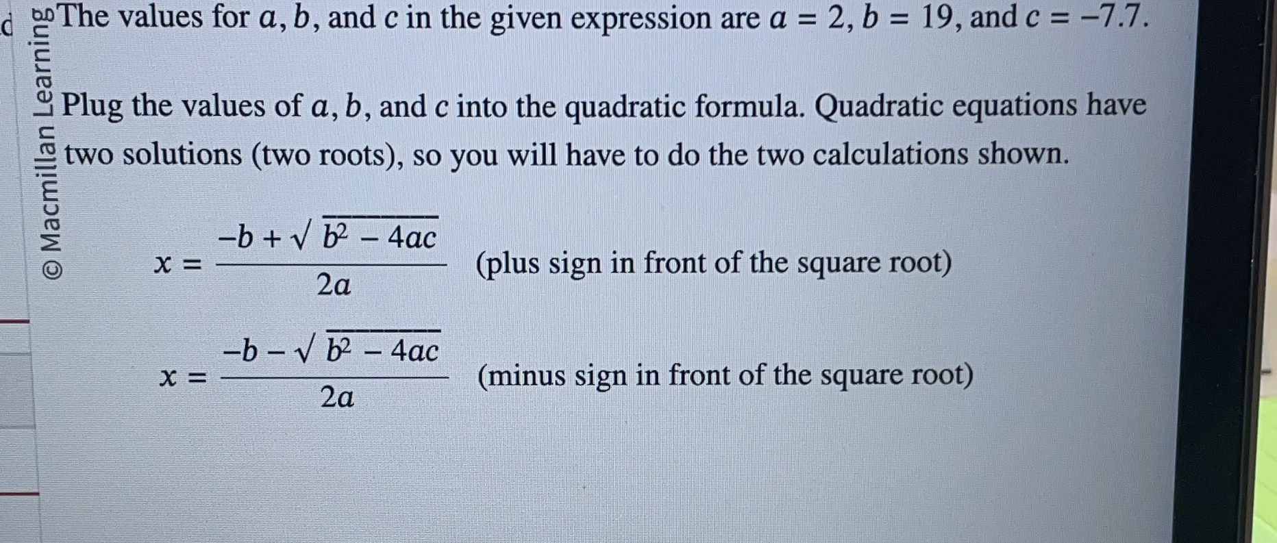 Solved The values for a,b, ﻿and c ﻿in the given expression | Chegg.com