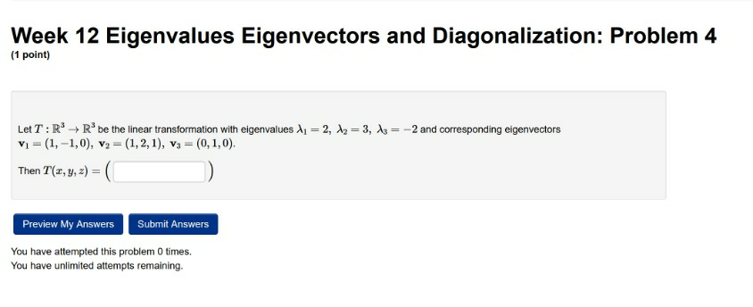 Solved Week 12 Eigenvalues Eigenvectors and Diagonalization: | Chegg.com