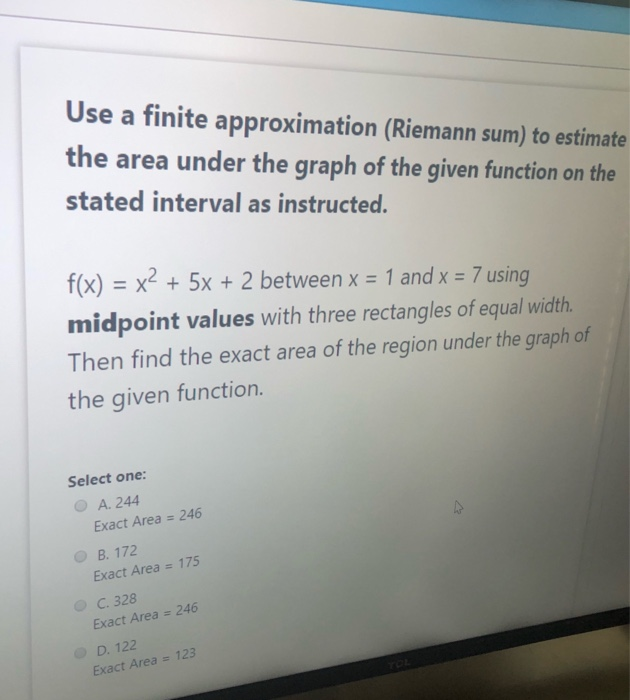 Solved Use a finite approximation (Riemann sum) to estimate | Chegg.com