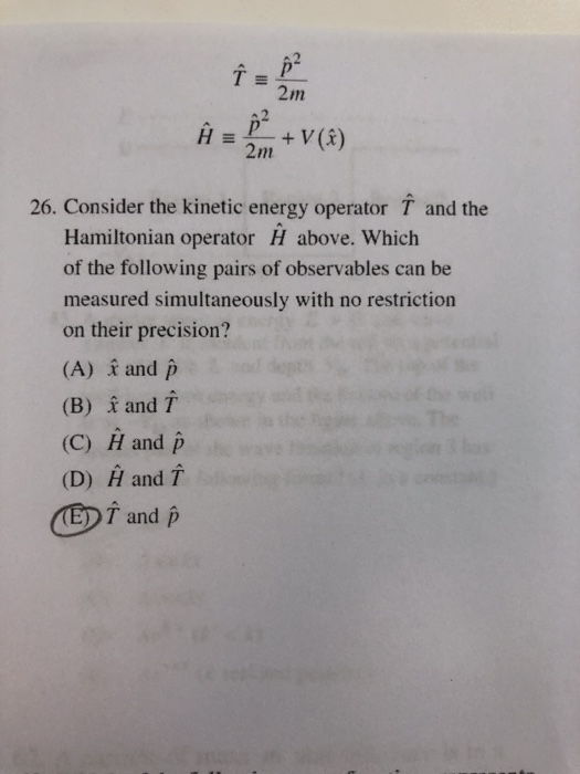 Solved Î EBM 26. Consider the kinetic energy operator Î and | Chegg.com