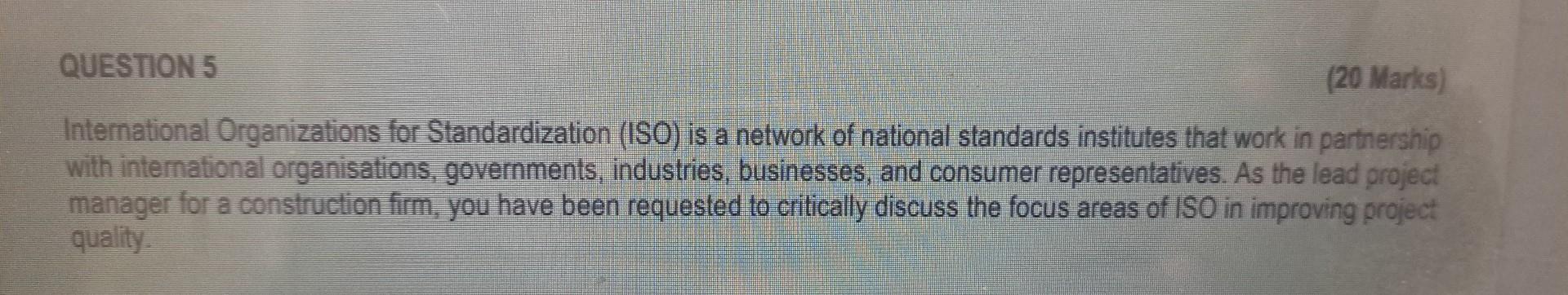 Solved QUESTION 5 (20 Marks) International Organizations for | Chegg.com