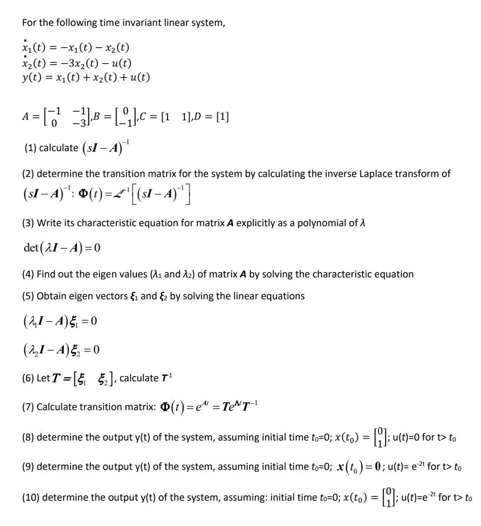 Solved For the following time invariant linear system, | Chegg.com