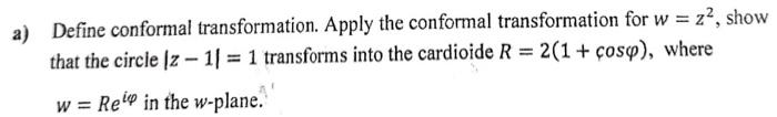 Solved Define conformal transformation. Apply the conformal | Chegg.com