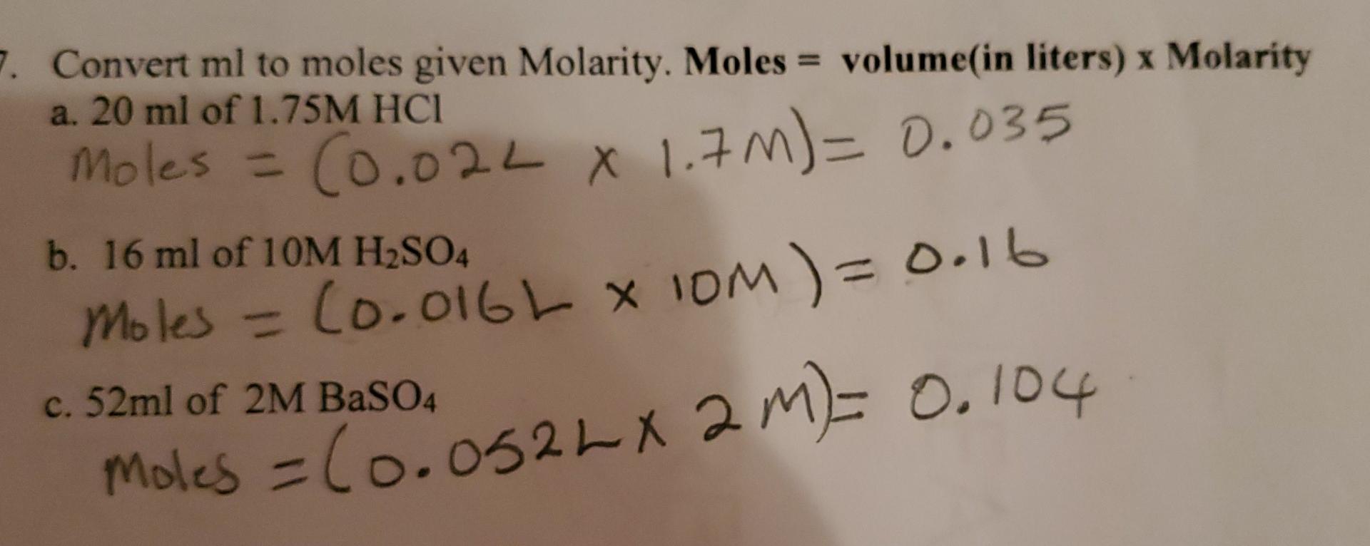 Solved 7 Convert Ml To Moles Given Molarity Moles Chegg