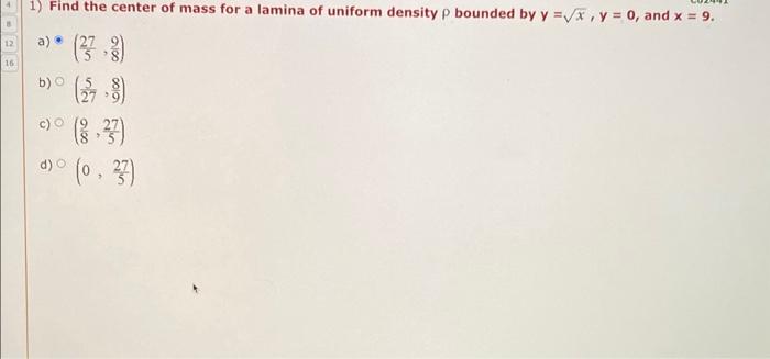 Solved 1) Find the center of mass for a lamina of uniform | Chegg.com