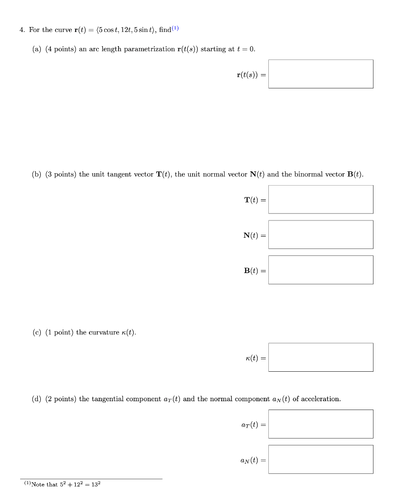 Solved For the curve r(t)=(:5cost,12t,5sint:), ﻿find | Chegg.com