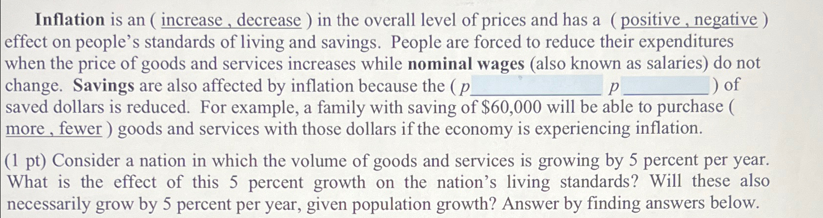 Solved Inflation is an (increase, ﻿decrease ) ﻿in the | Chegg.com