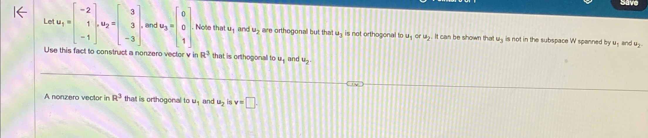 Solved Use this fact to construct a nonzero vector v ﻿in R3 | Chegg.com