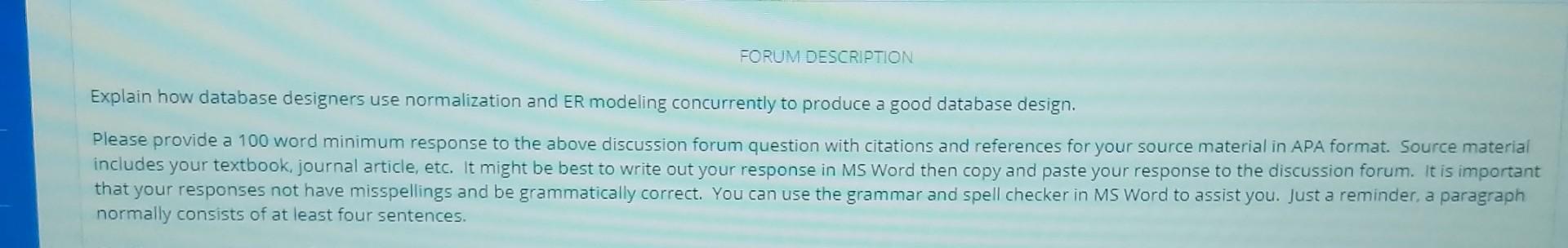 Solved FORUM DESCRIPTION Explain how database designers use | Chegg.com