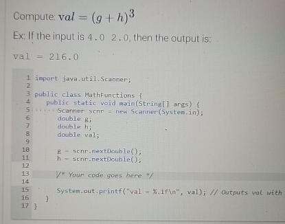 Solved Compute: val =(g+h)3Ex: If the input is 4.02 .0 , | Chegg.com