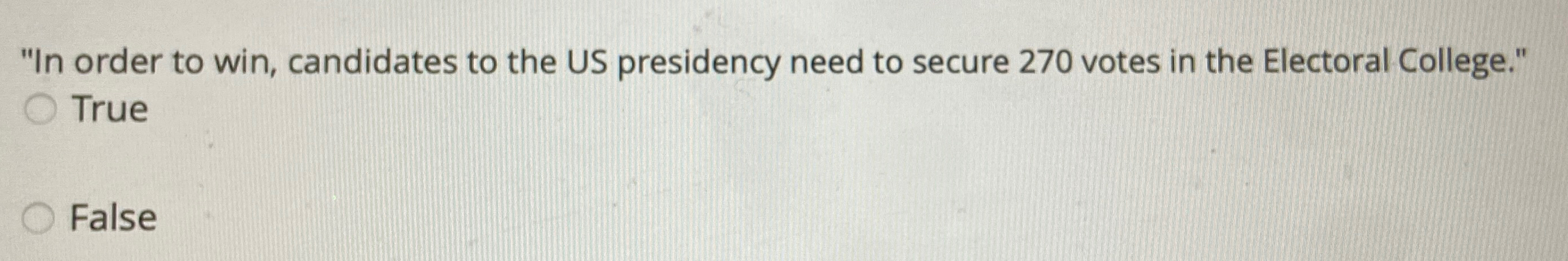 Solved "In order to win, candidates to the US presidency | Chegg.com