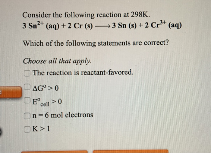 Solved Consider the following reaction at 298K. 3 Sn2+ (aq) | Chegg.com