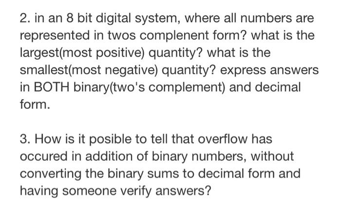 Solved 2. in an 8 bit digital system, where all numbers are | Chegg.com