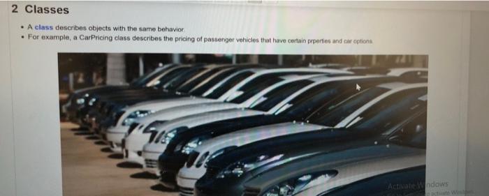 Solved 2 Classes • A class describes objects with the same | Chegg.com