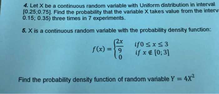 Solved 4 Let X Be A Continuous Random Variable With Uniform
