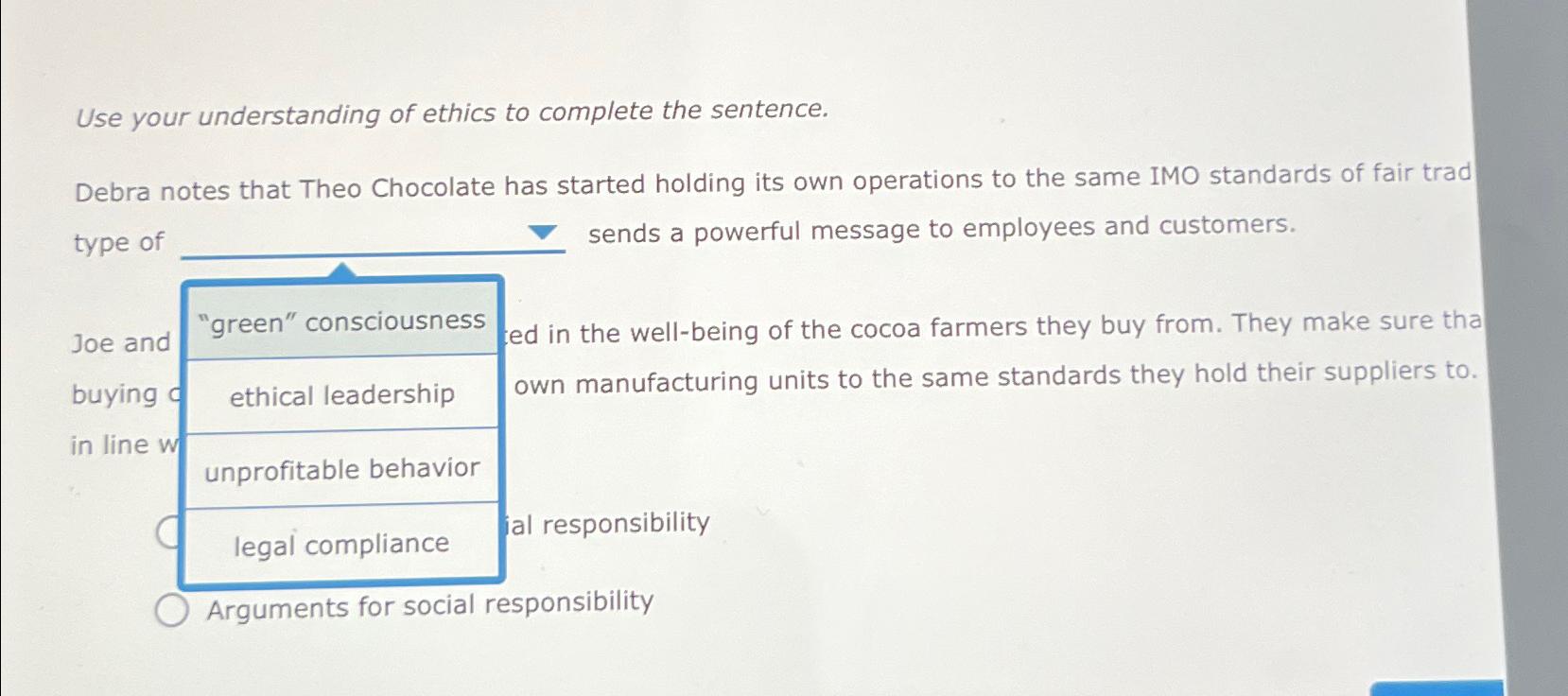Solved Use your understanding of ethics to complete the | Chegg.com