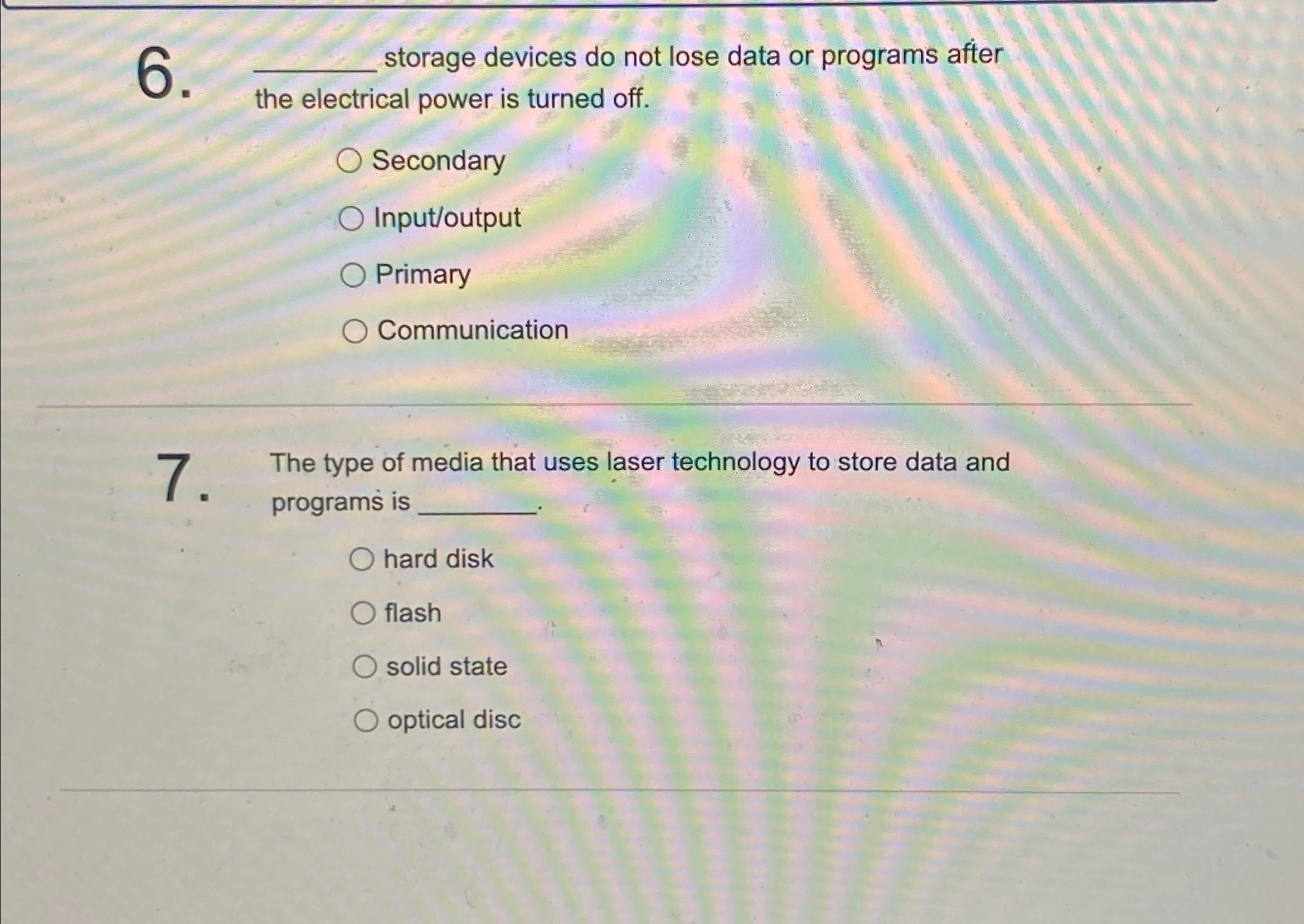 Solved storage devices do not lose data or programs after | Chegg.com
