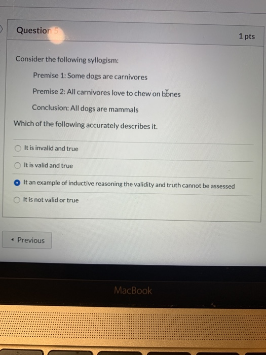 Solved Question 1 pts Consider the following syllogism: | Chegg.com
