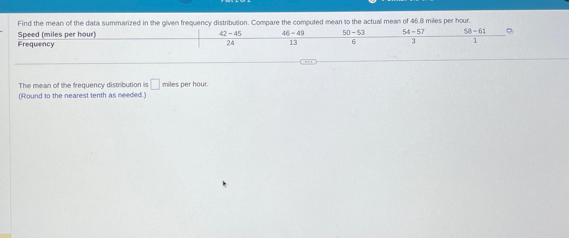 Solved Find the mean of the data summarized in the given | Chegg.com