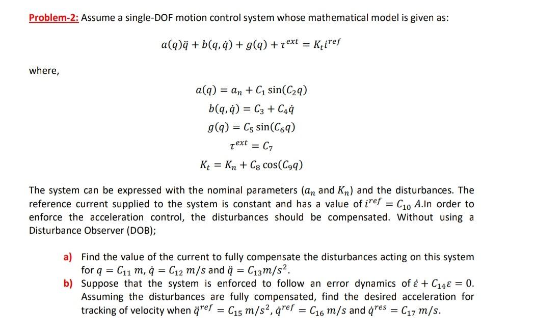 Solved Problem-2: Assume a single-DOF motion control system | Chegg.com