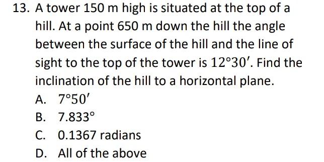 Solved 13. A tower 150 m high is situated at the top of a | Chegg.com