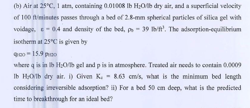 Solved (b) ﻿Air at 25°C,1atm, containing 0.01008lbH2Olb ﻿dry | Chegg.com