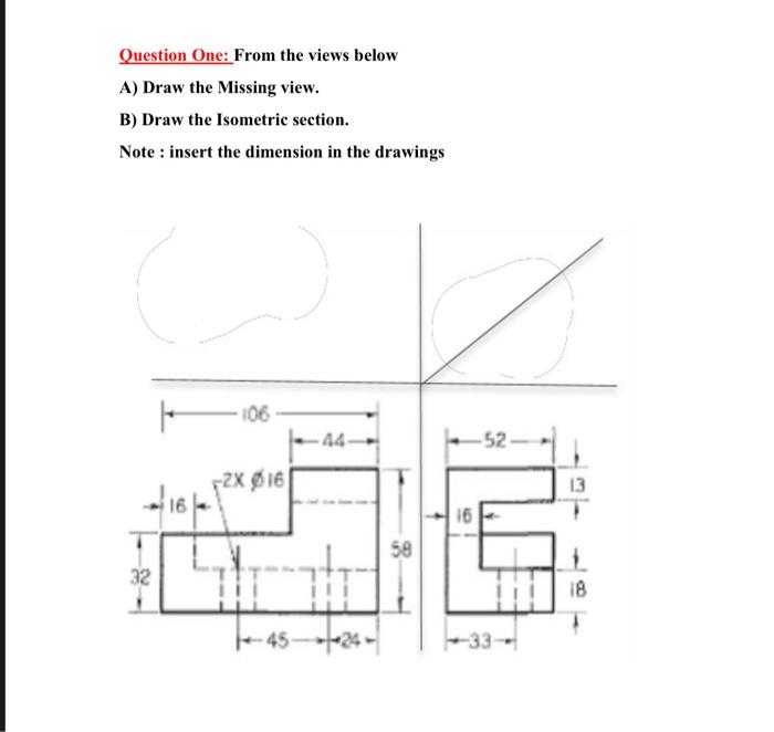 Solved Question One: From the views below A) Draw the | Chegg.com
