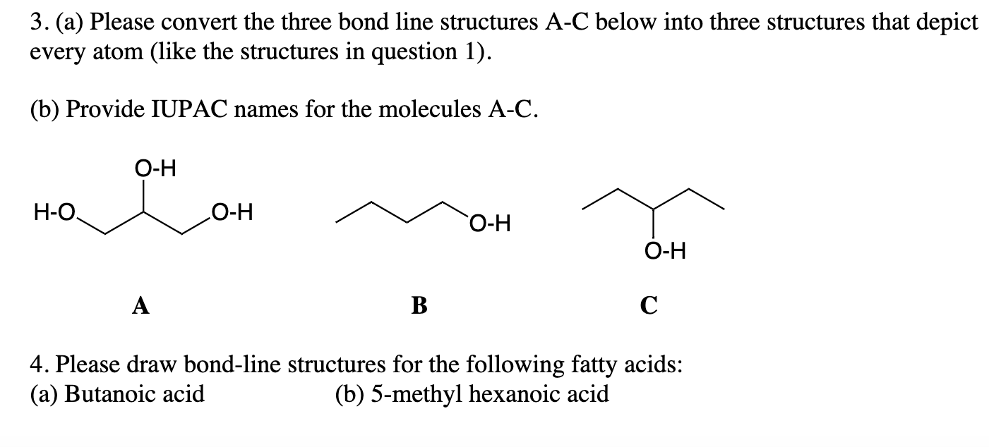 Solved 3. (a) ﻿Please convert the three bond line structures | Chegg.com