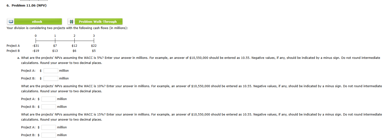 Solved Problem Walk-Through Your division is considering two | Chegg.com