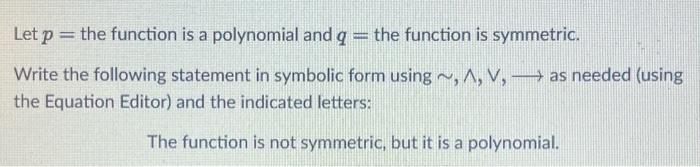 Solved Let p= the function is a polynomial and q= the | Chegg.com