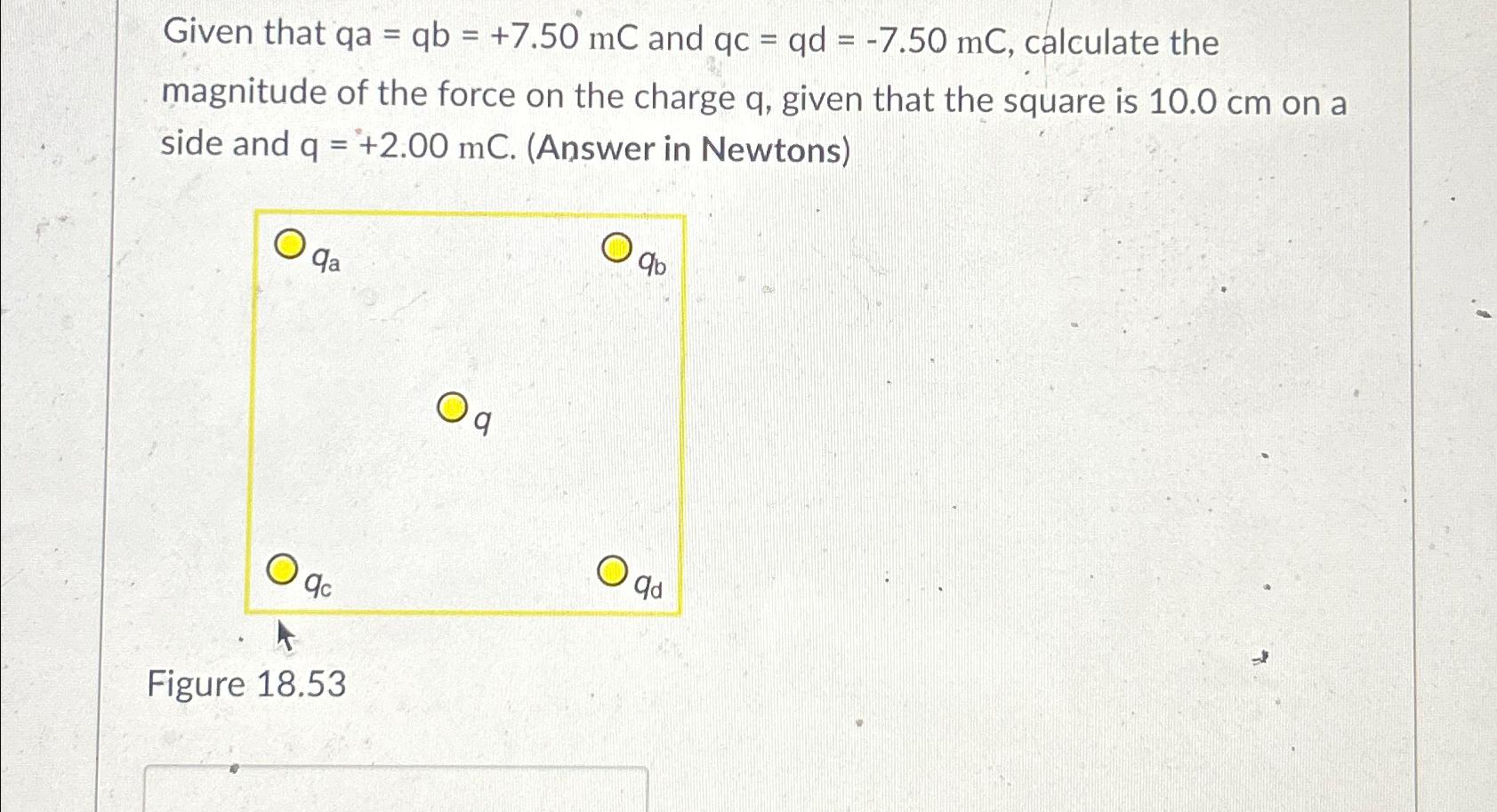 Solved Given that qa=qb=+7.50mC and qc=qd=-7.50mC, calculate | Chegg.com