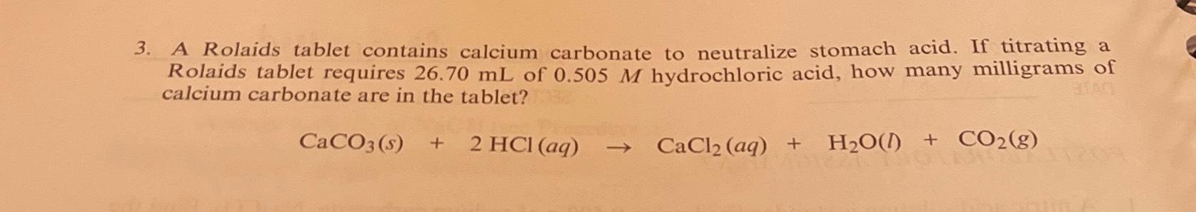 Solved A Rolaids tablet contains calcium carbonate to | Chegg.com
