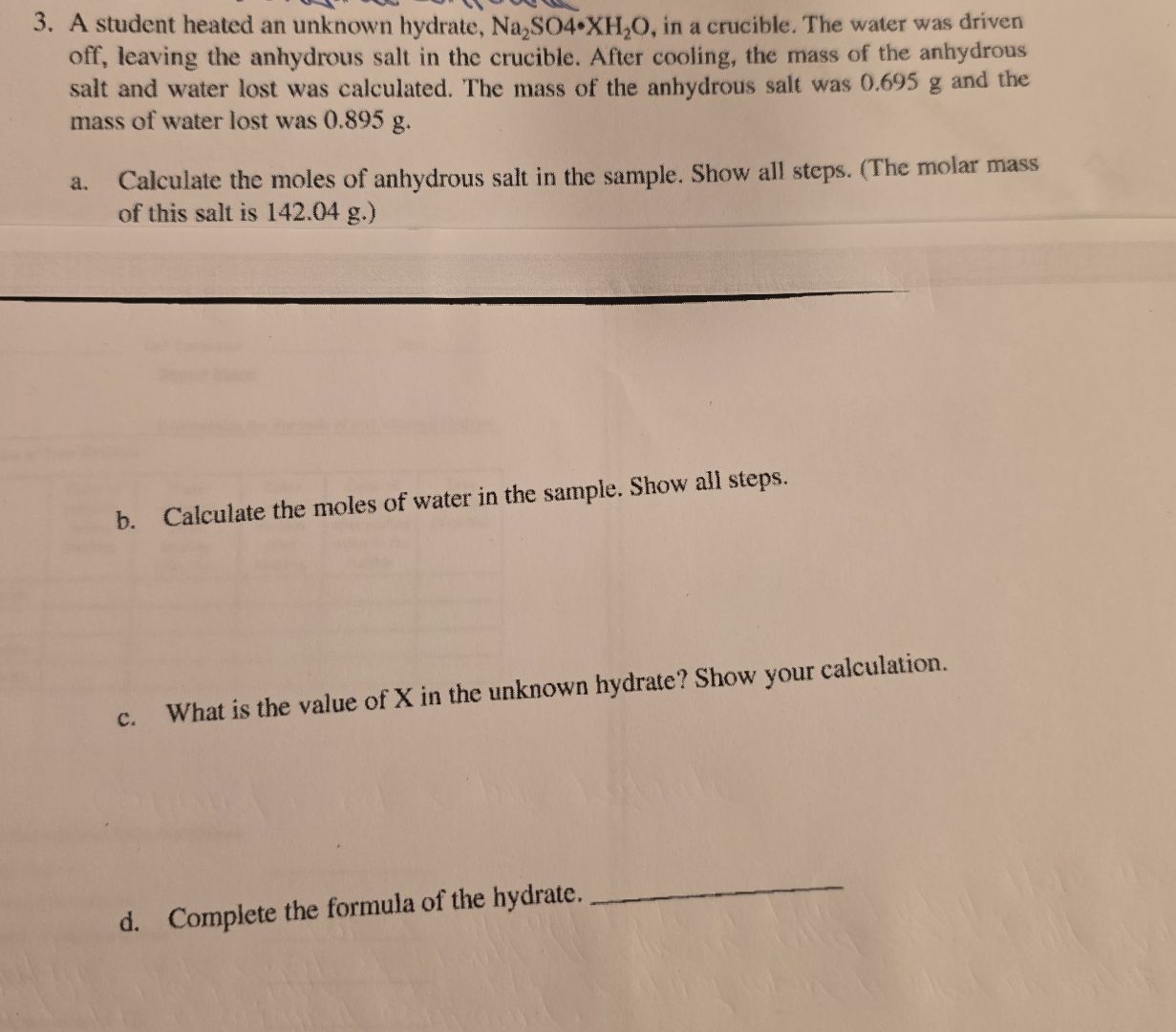 Solved A student heated an unknown hydrate, Na2SO4*xH2O, ﻿in | Chegg.com