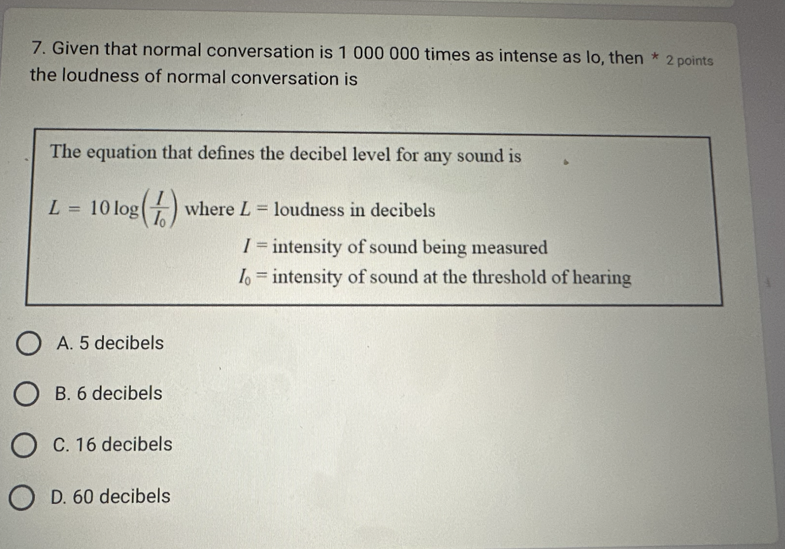 Solved Given that normal conversation is 1000000 ﻿times as | Chegg.com